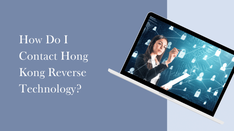 How Do I Contact Hong Kong Reverse Technology?