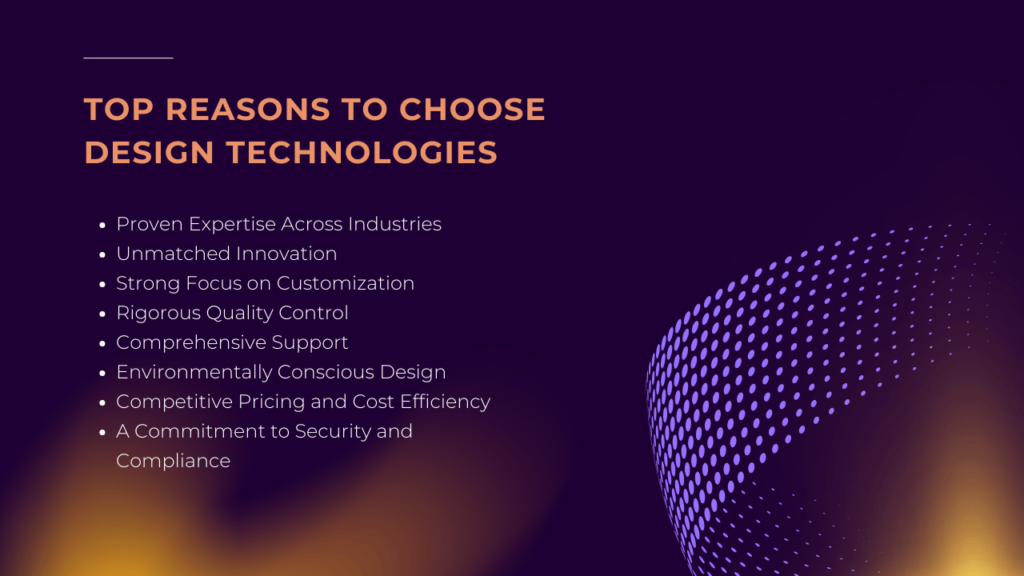 Top Reasons to Choose Design Technologies Ultra
