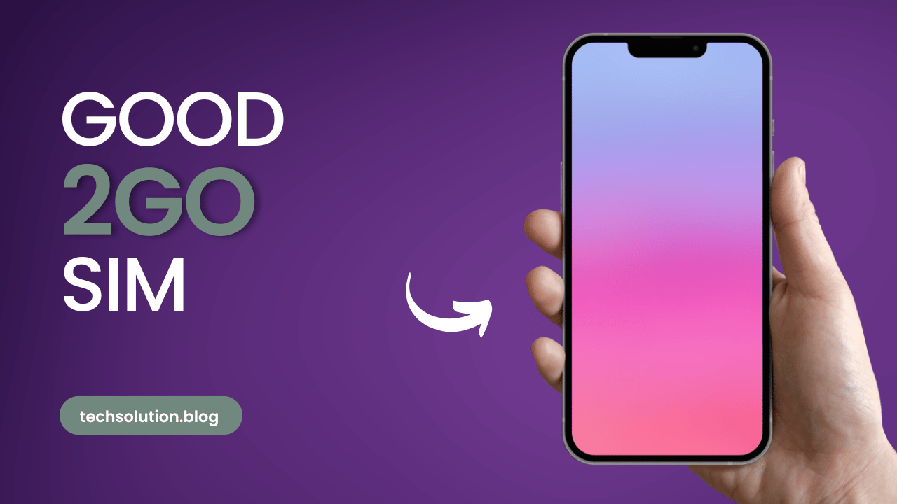 Which Network Is Used by Good2Go SIM? Find Out Here!